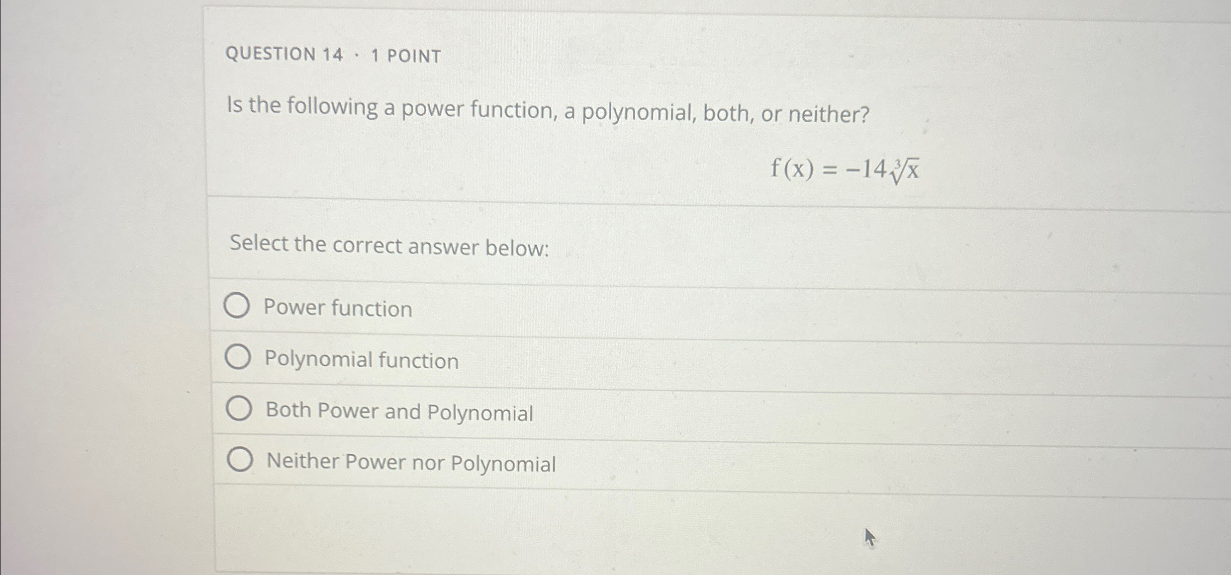 Solved QUESTION 14 * 1 ﻿POINTIs the following a power | Chegg.com