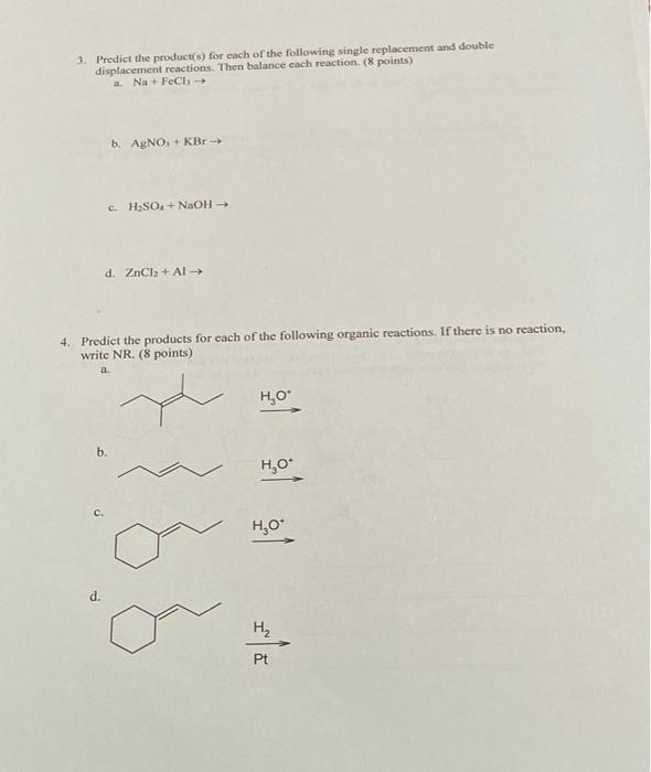 Solved 3. Predict the product(s) for each of the following | Chegg.com