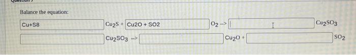 Solved Balance the equation: Cu+S8 1962 sind End 2005-200 02 | Chegg.com