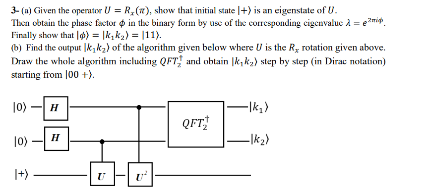 3- (a) ﻿Given the operator U=Rx(π), ﻿show that | Chegg.com