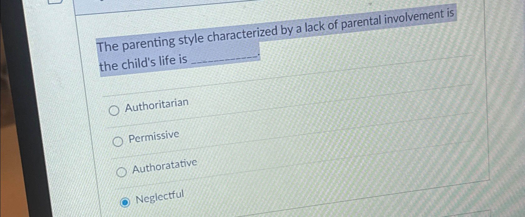 Solved The parenting style characterized by a lack of | Chegg.com