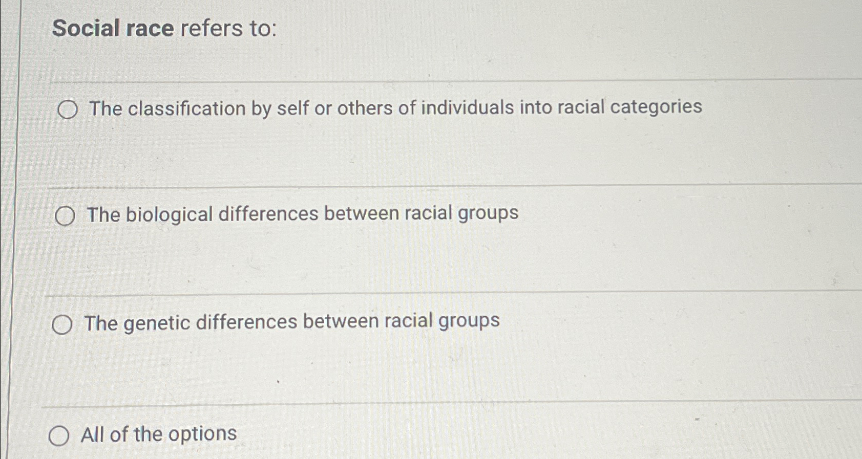Solved Social race refers to:The classification by self or | Chegg.com