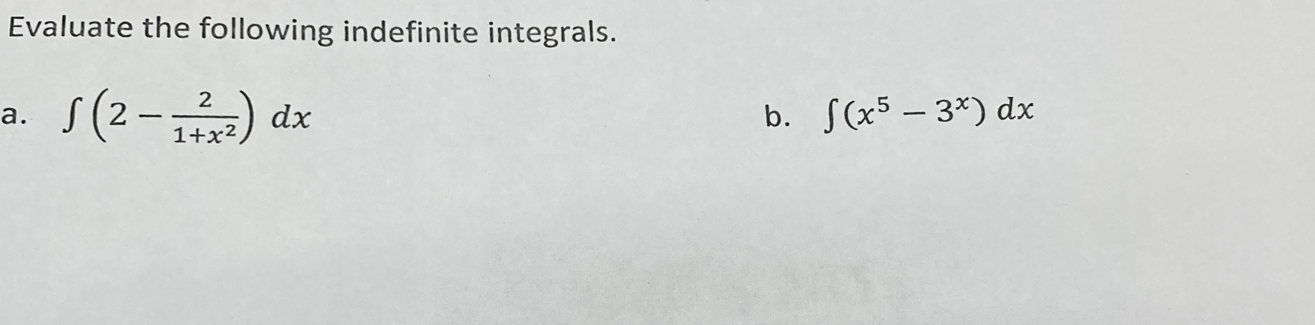 Solved Evaluate the following indefinite | Chegg.com