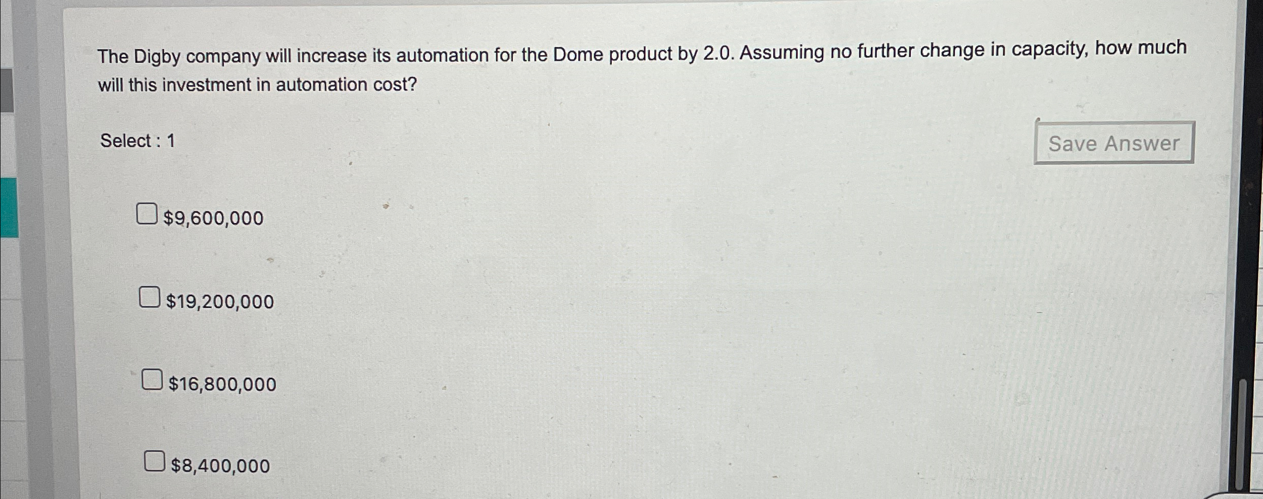 Solved The Digby company will increase its automation for | Chegg.com