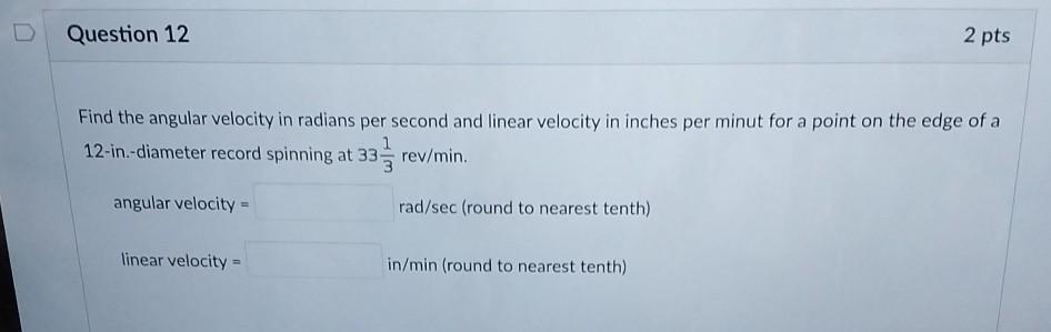 Solved Find the angular velocity in radians per second and | Chegg.com