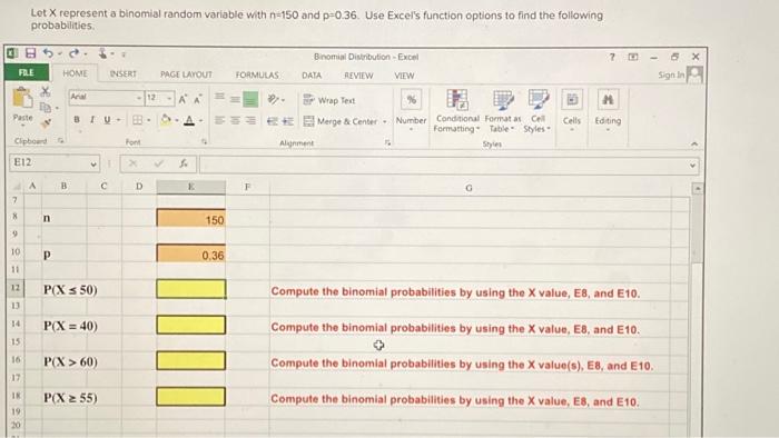 Let X represent a binomial random variable with n=150 | Chegg.com