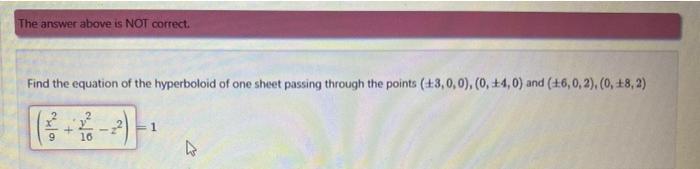 Solved Find the equation of the hyperboloid of one sheet | Chegg.com
