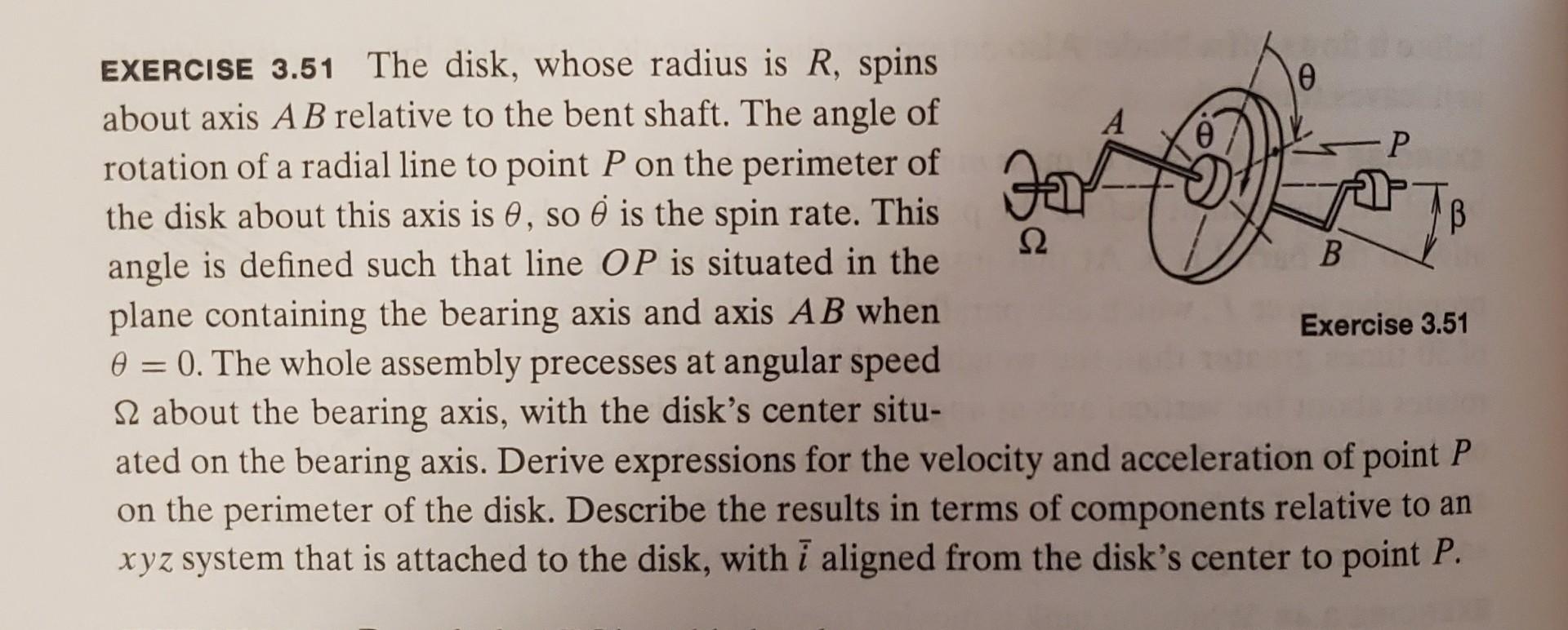 Derive expressions for the velocity and acceleration | Chegg.com