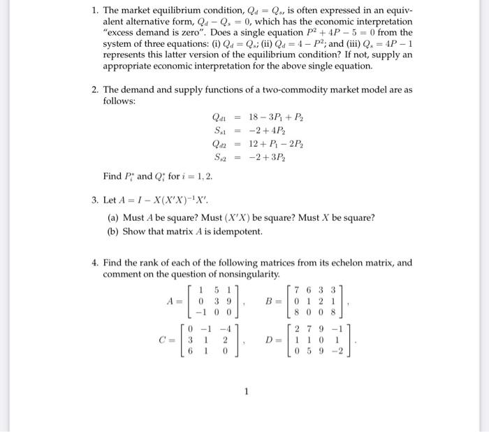 Solved 1. The market equilibrium condition, Qd=Qs, is often | Chegg.com