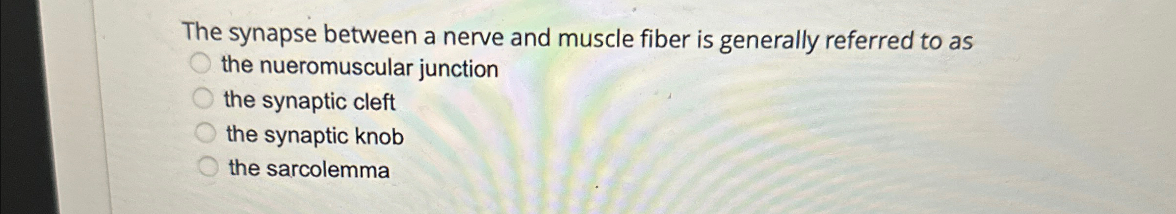 Solved The synapse between a nerve and muscle fiber is | Chegg.com