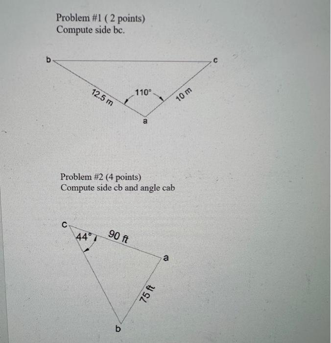 Solved Problem \#1 ( 2 points) Compute side bc. Problem \#2 | Chegg.com Solved Problem \#1 ( 2 points) Compute side bc. Problem \#2 | Chegg.com