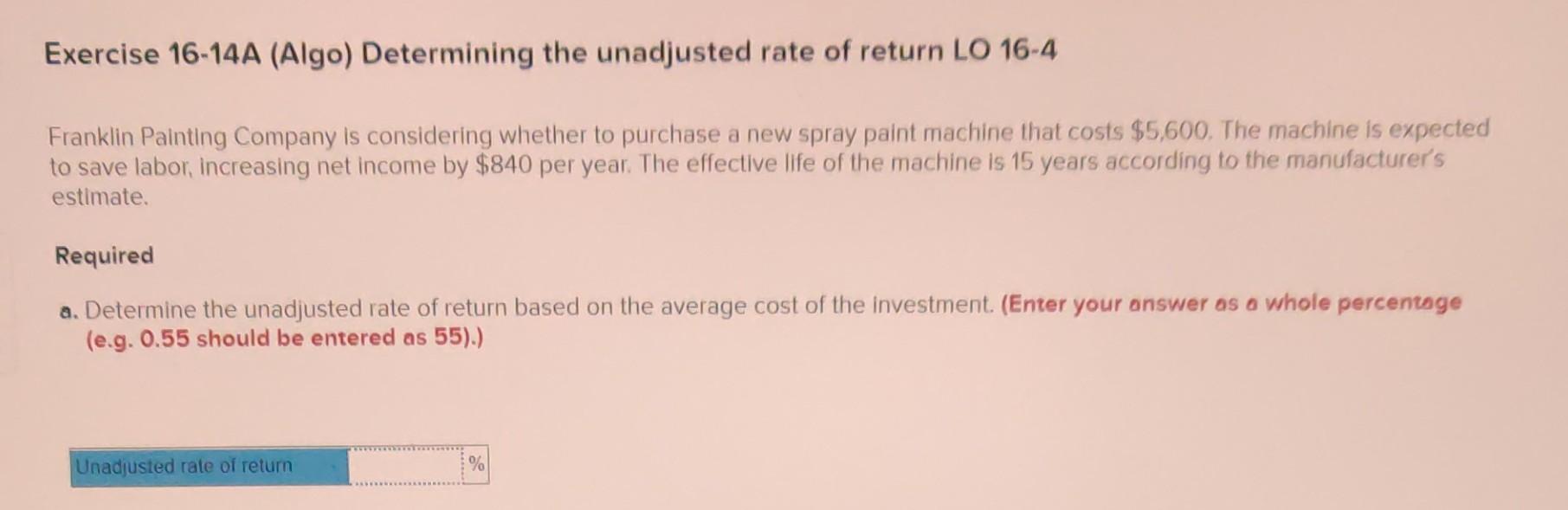 Solved Exercise 16-14A (Algo) Determining the unadjusted | Chegg.com
