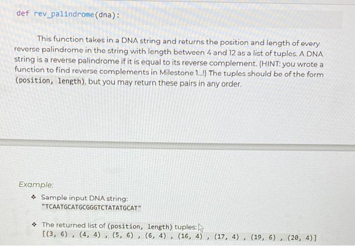 Solved def rev_palindrome (dna): This function takes in a | Chegg.com