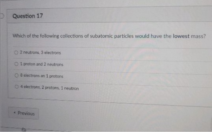 Solved Which of the following collection of subatomic | Chegg.com