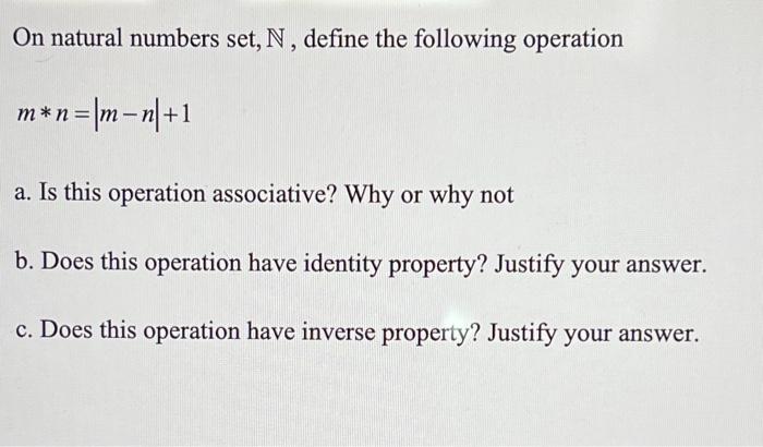 Solved On natural numbers set, N, define the following | Chegg.com