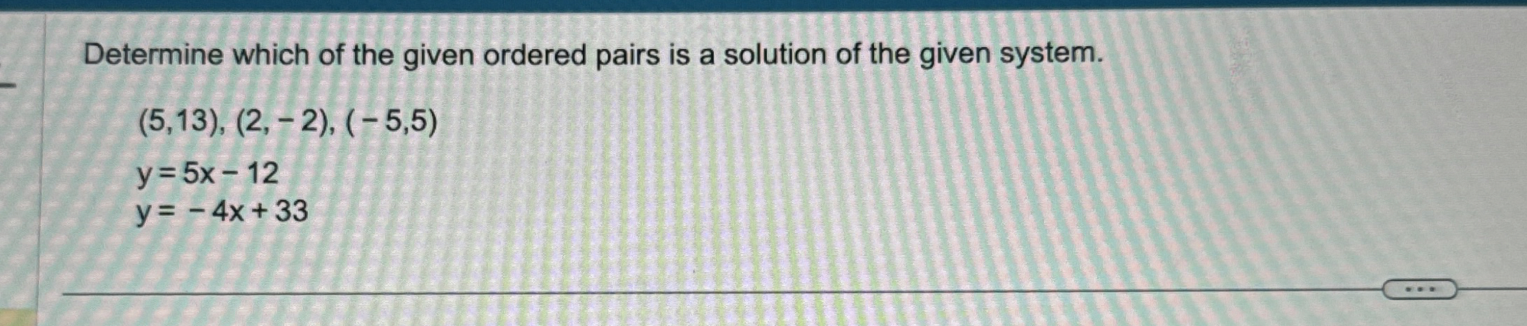 Solved Determine which of the given ordered pairs is a | Chegg.com