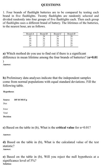 Solved QUESTIONS 1. Four brands of flashlight batteries are | Chegg.com