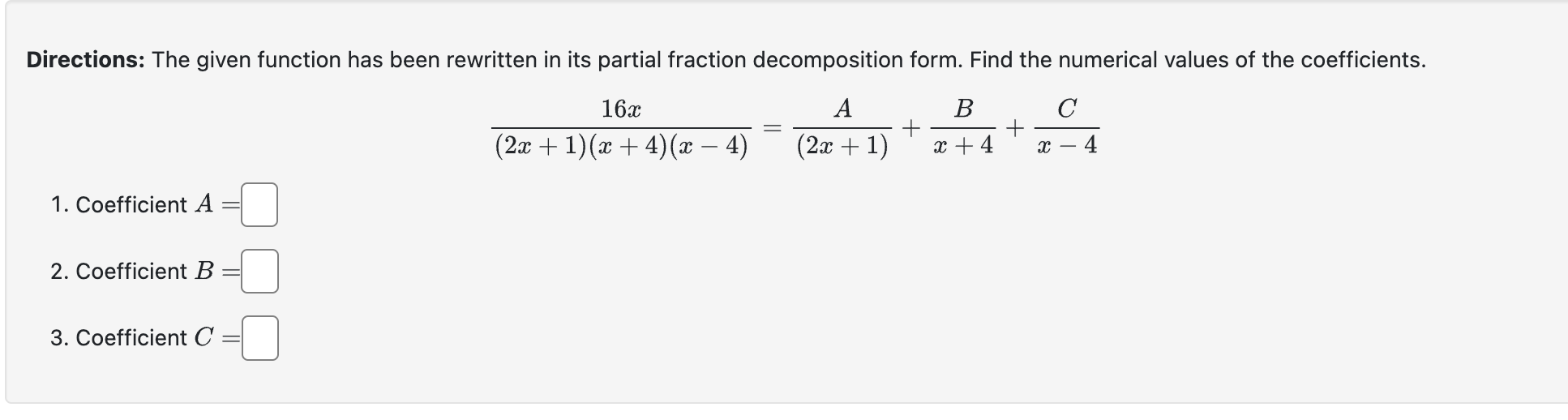 Solved Directions: The given function has been rewritten in | Chegg.com
