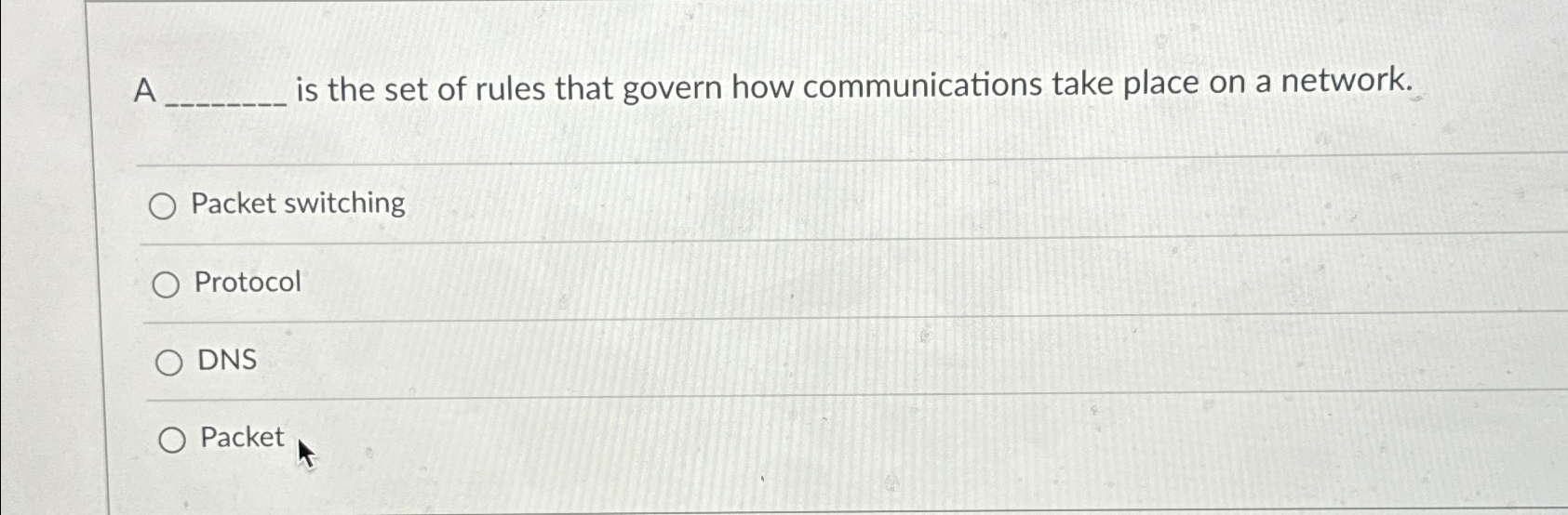 Solved A is the set of rules that govern how communications | Chegg.com