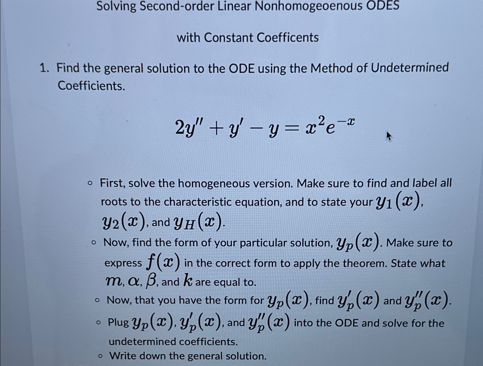 Solved Solving Second Order Linear Nonhomogeoenous Odeswith