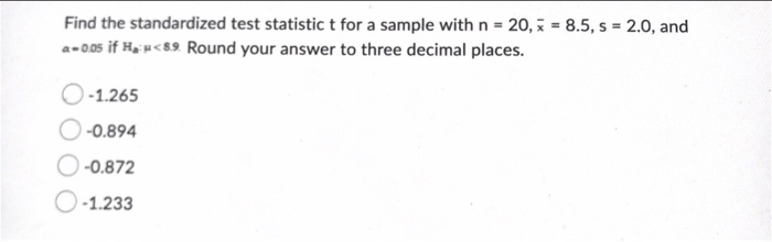 Solved Find the standardized test statistic t for a sample | Chegg.com