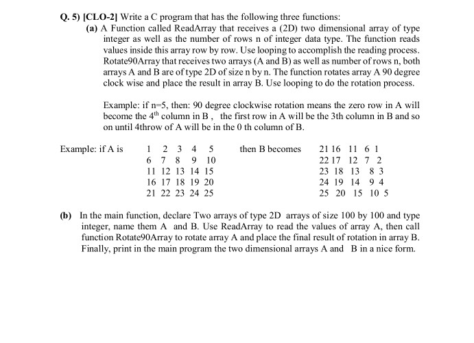Solved Q.5) (CLO-2 Write a C program that has the following | Chegg.com