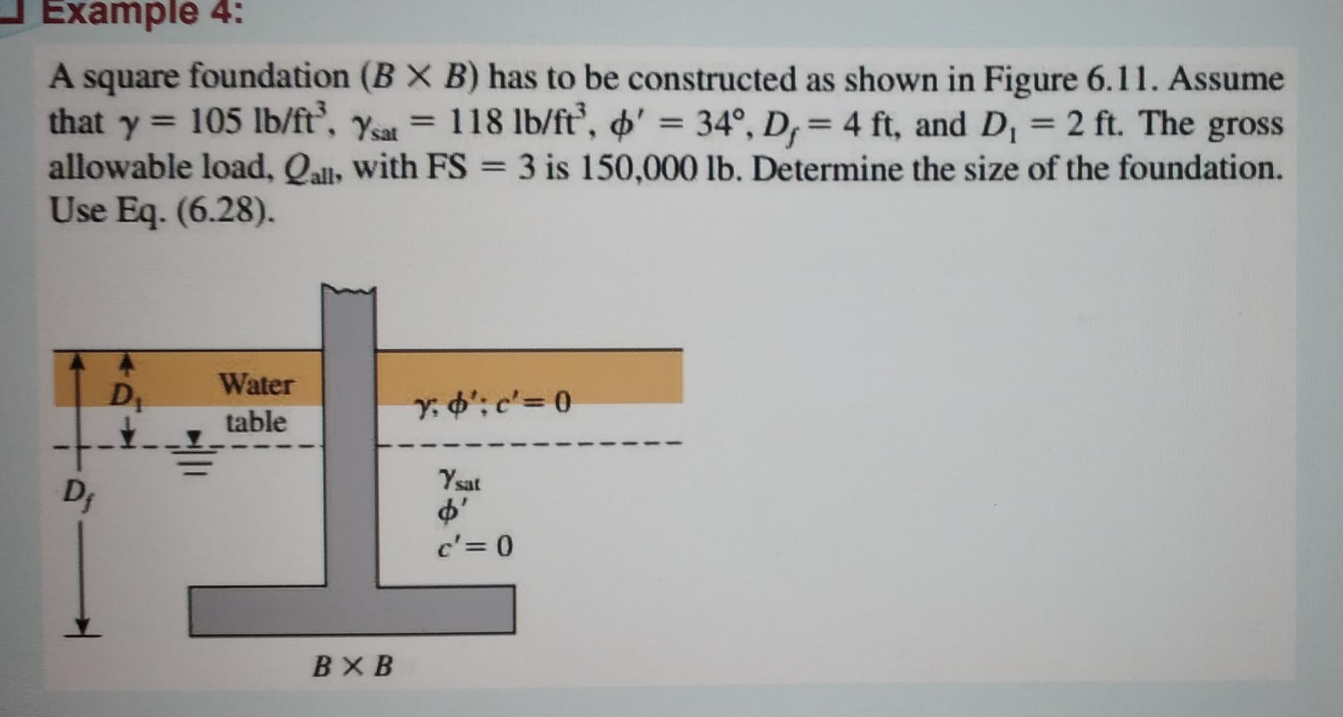 Solved Example 4:A square foundation (B×B) ﻿has to be | Chegg.com