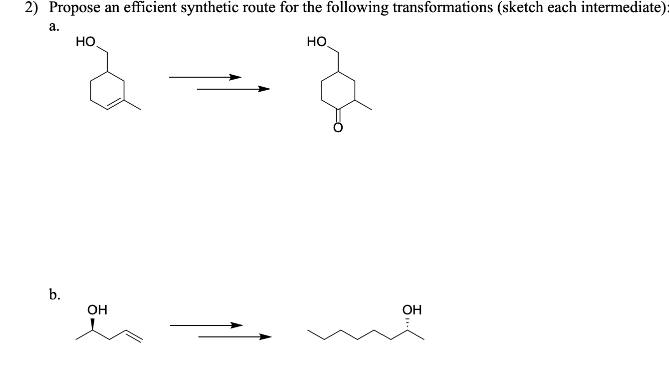 Solved Propose an efficient synthetic route for the | Chegg.com