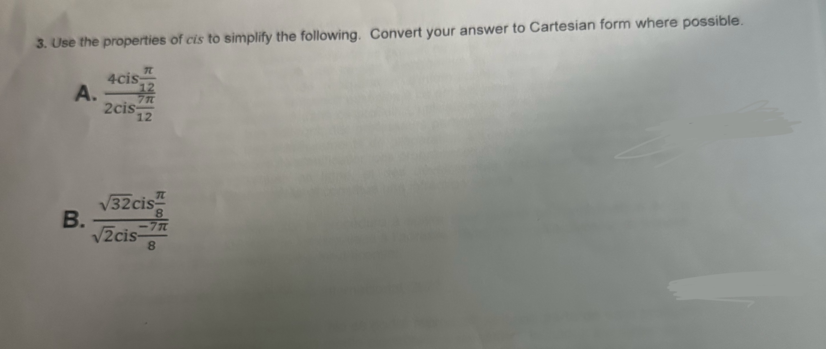 Solved Use the properties of cis to simplify the following. | Chegg.com