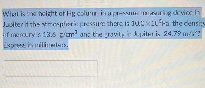 Solved What is the height of Hg column in a pressure | Chegg.com