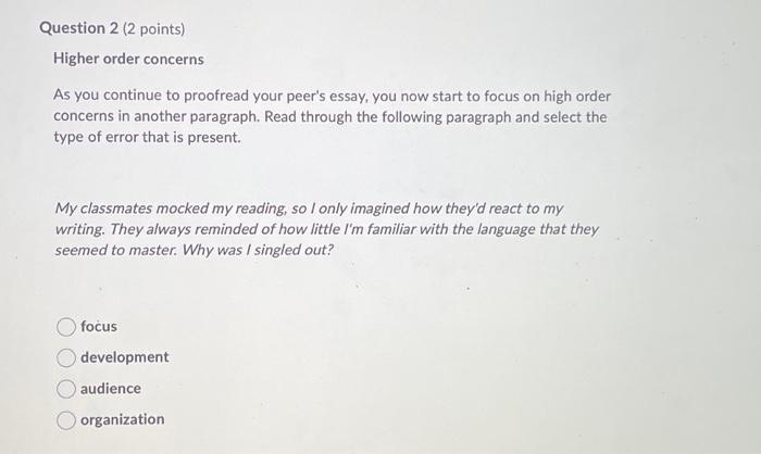 Question 2 (2 points) Higher order concerns As you | Chegg.com