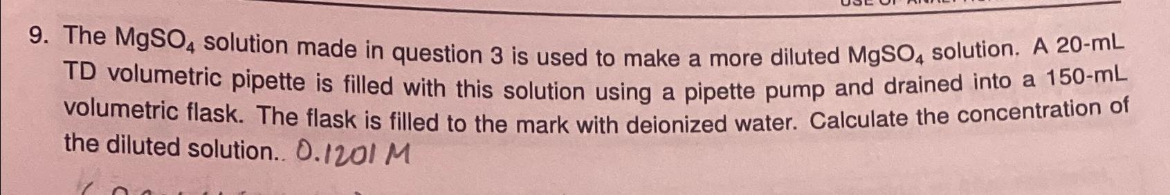 Solved The MgSO4 ﻿solution made in question 3 ﻿is used to | Chegg.com