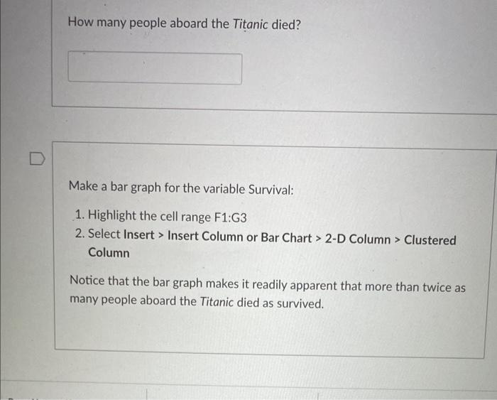 Solved Make a frequency table for the variable Survival: 1. | Chegg.com