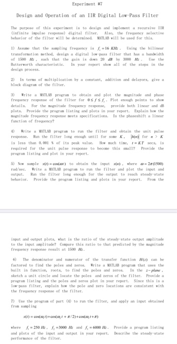 Experiment #7 Design and Operation of an IIR Digital | Chegg.com
