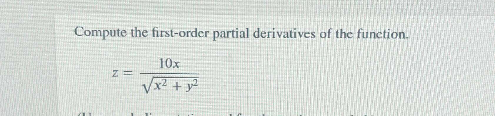 Solved Compute the first-order partial derivatives of the | Chegg.com