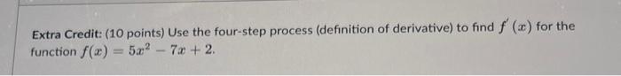 Solved Extra Credit: (10 points) Use the four-step process | Chegg.com