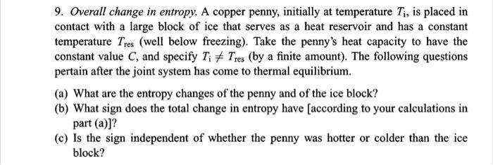 Solved 9. Overall change in entropy. A copper penny, | Chegg.com