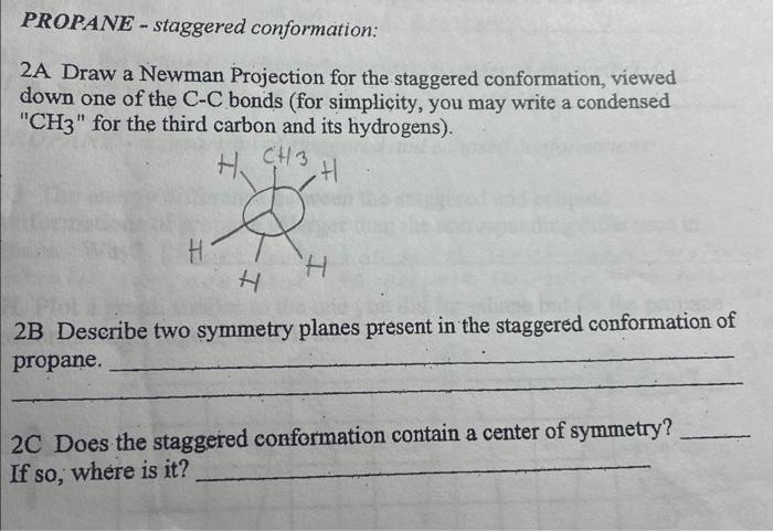 Solved PROPANE - staggered conformation: 2A Draw a Newman | Chegg.com