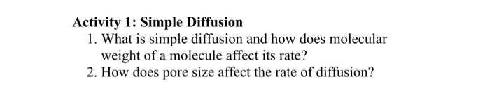 Solved Activity 1: Simple Diffusion 1. What is simple | Chegg.com