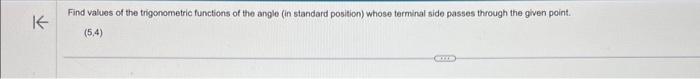 Solved Find values of the trigonometric functions of the | Chegg.com