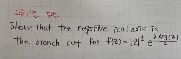 20R/L2 5H Show that the negative real axis is | Chegg.com
