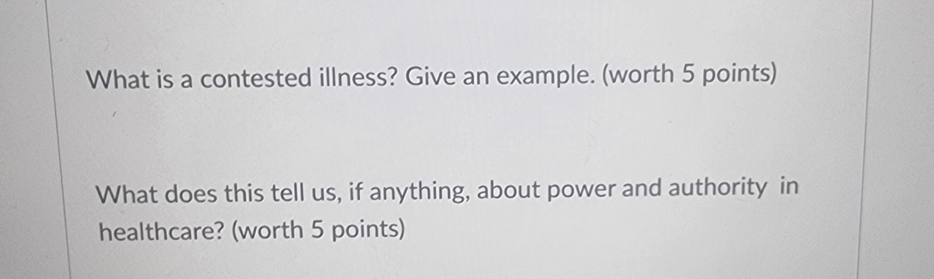 Solved What is a contested illness? Give an example. (worth | Chegg.com