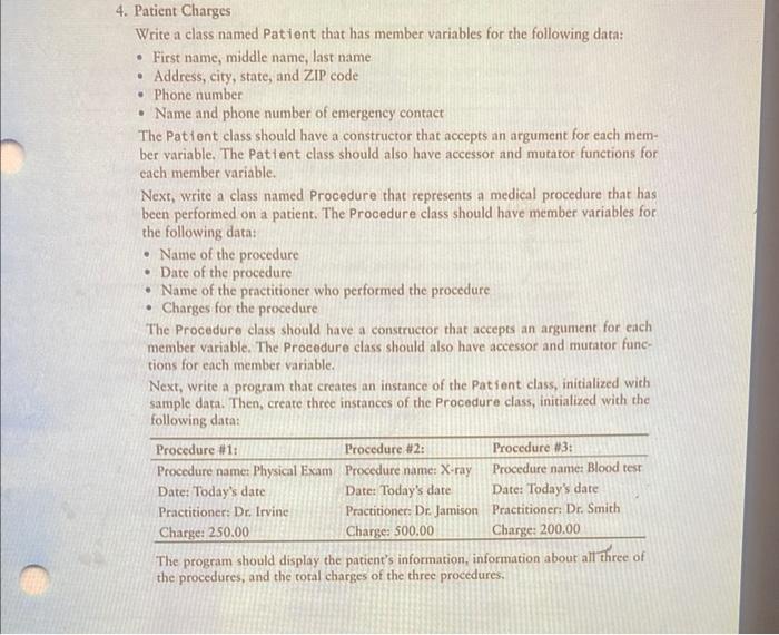 Solved Patient Charges Write a class named Patient that has | Chegg.com