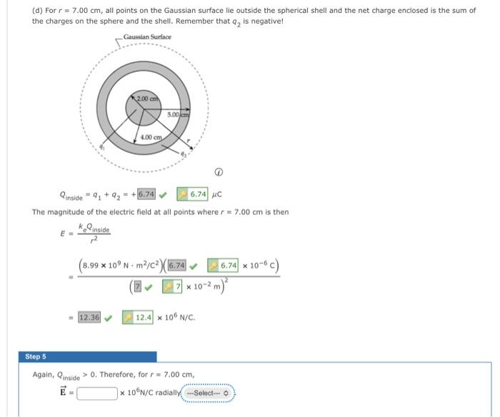 Solved (d) For r=7.00 cm, all points on the Gaussian surface | Chegg.com