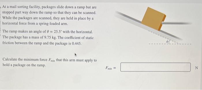 Solved At a mail sorting facility, packages slide down a | Chegg.com