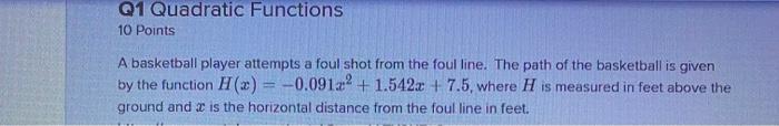 Solved Q1 Quadratic Functions 10 Points A basketball player | Chegg.com