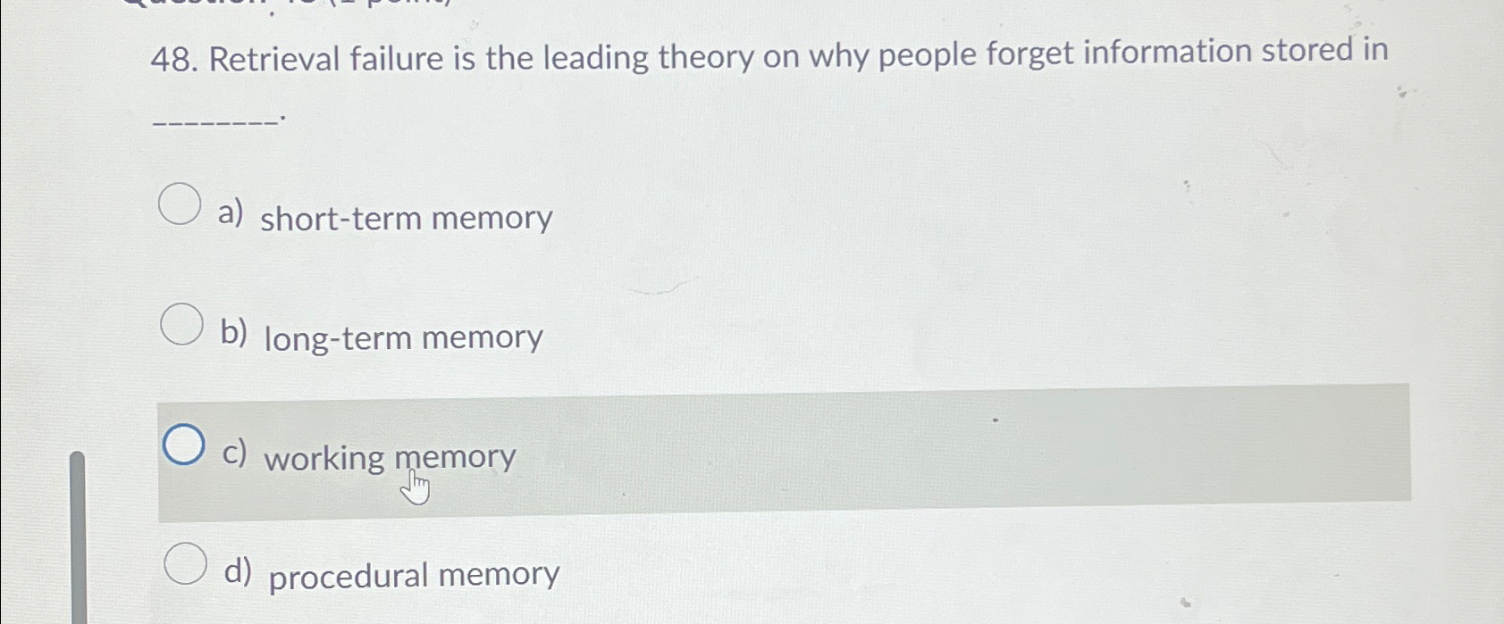 Solved Retrieval failure is the leading theory on why people | Chegg.com