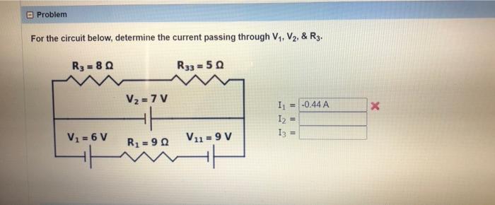 Solved Problem For the circuit below, determine the current | Chegg.com