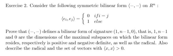Solved Exercise 2. Consider the following symmetric bilinear | Chegg.com