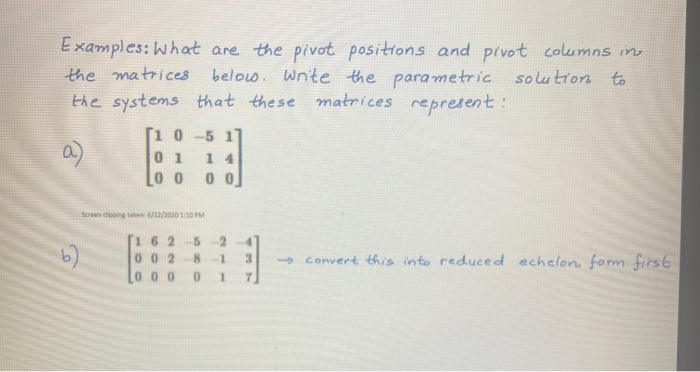 Solved Examples: What are the pivot positions and pivot | Chegg.com